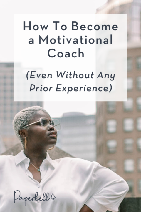 How To Become a Motivational Coach (Even Without Any Prior Experience)