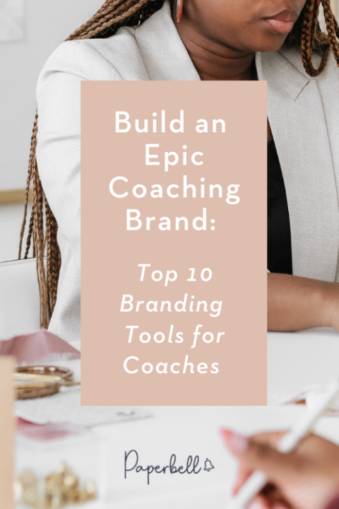 Build an Epic Coaching Brand: Top 10 Branding Tools for Coaches