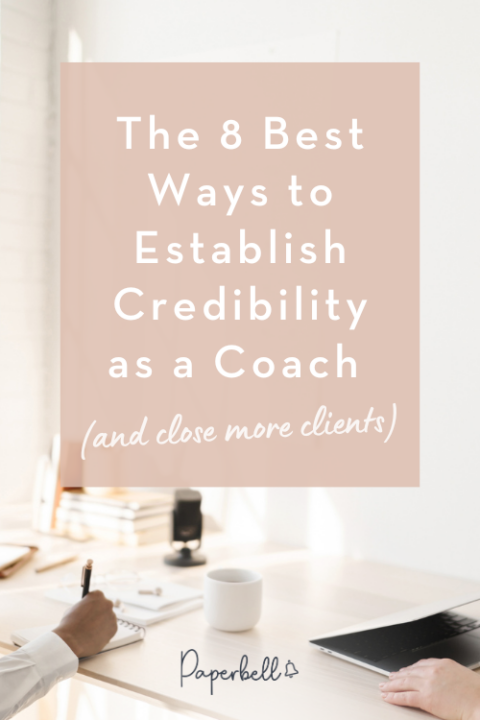 The 8 Best Ways to Establish Credibility as a Coach (and Close More ...