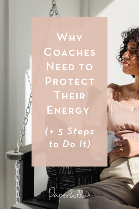 How to Protect Your Energy as a Coach