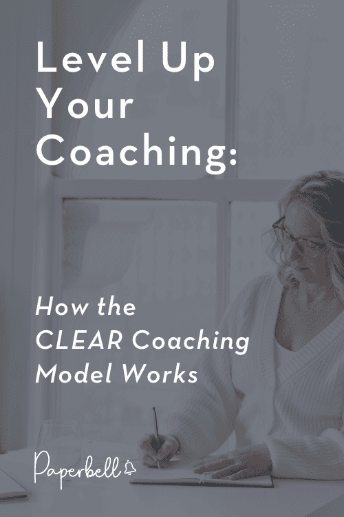 Level Up Your Coaching: How the CLEAR Coaching Model Works