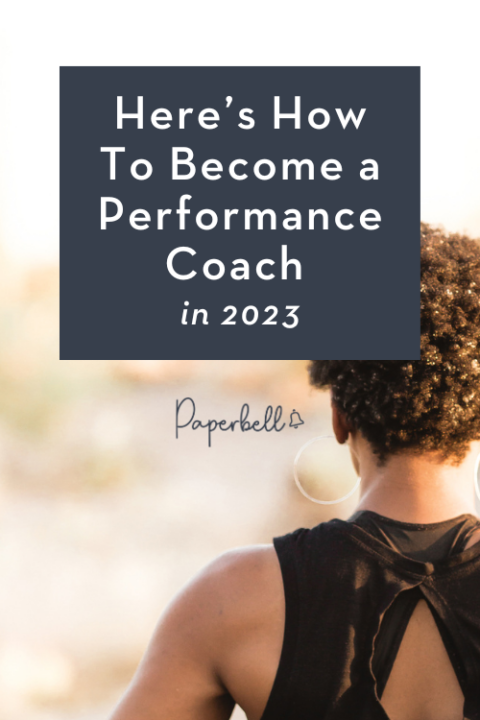 Here’s How To Become a Performance Coach in 2023